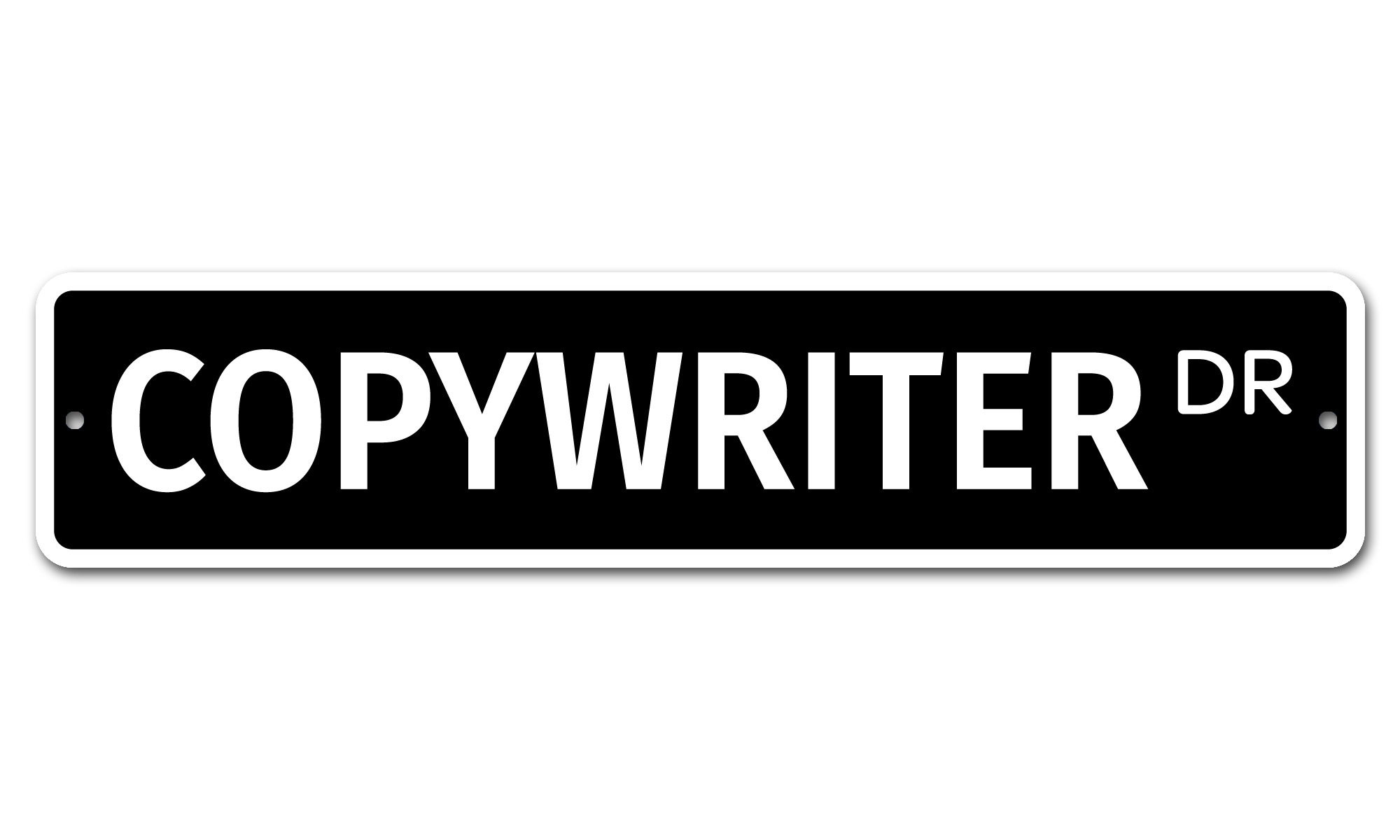 5693 SS Copywriter 4" x 18" Novelty Street Sign Aluminum | eBay