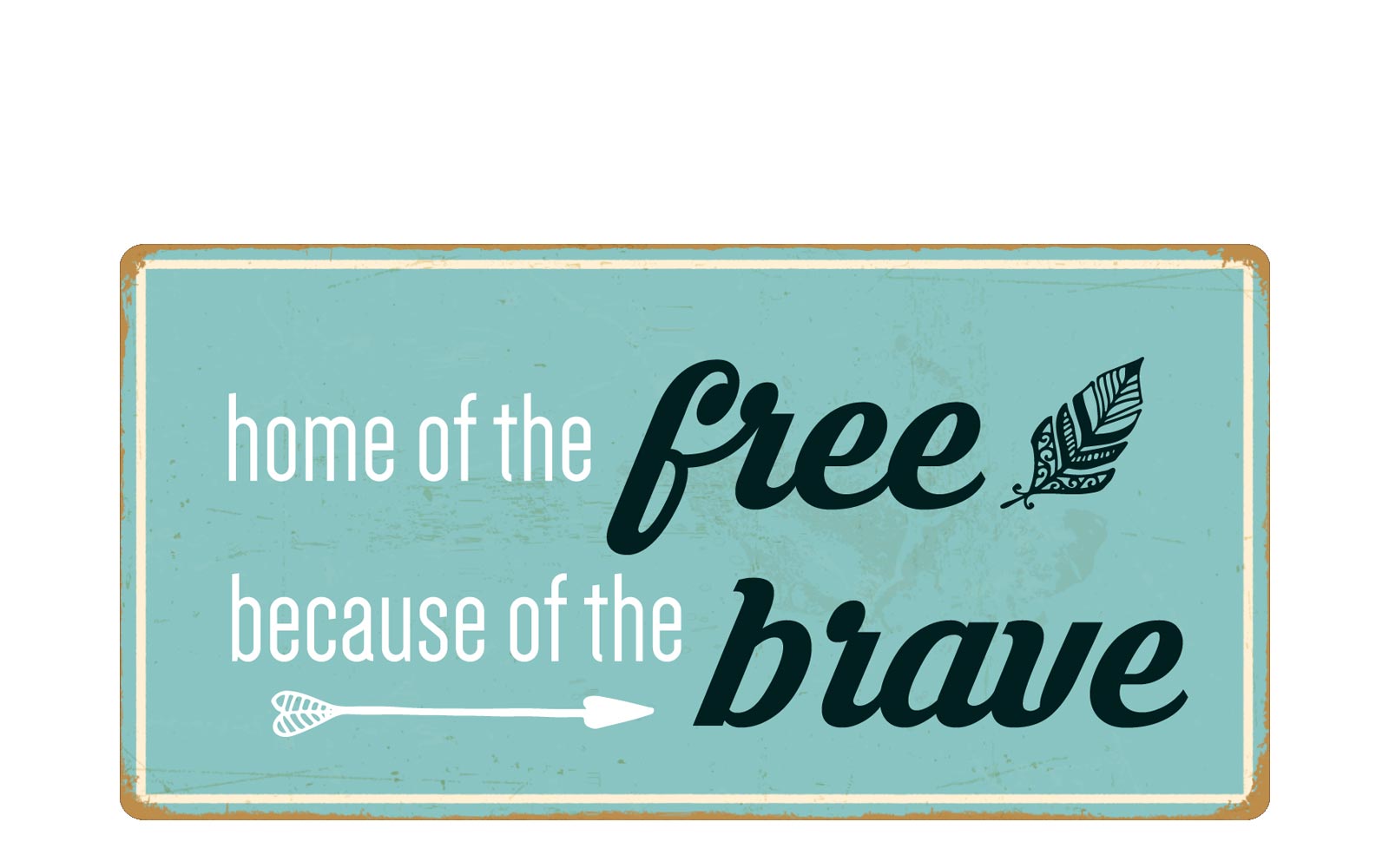 1883HS Home Of The Free 5"x10" Novelty Sign | eBay UK